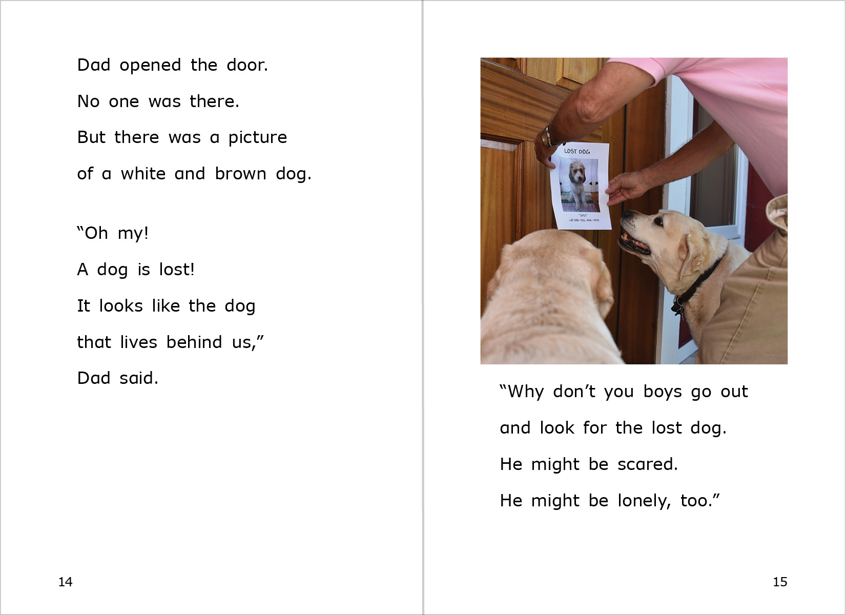 In The Lost Dog, Dad finds a homemade sign posted on the front door by ...