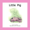 Little Pig is full of energy and ready to play on the farm.
