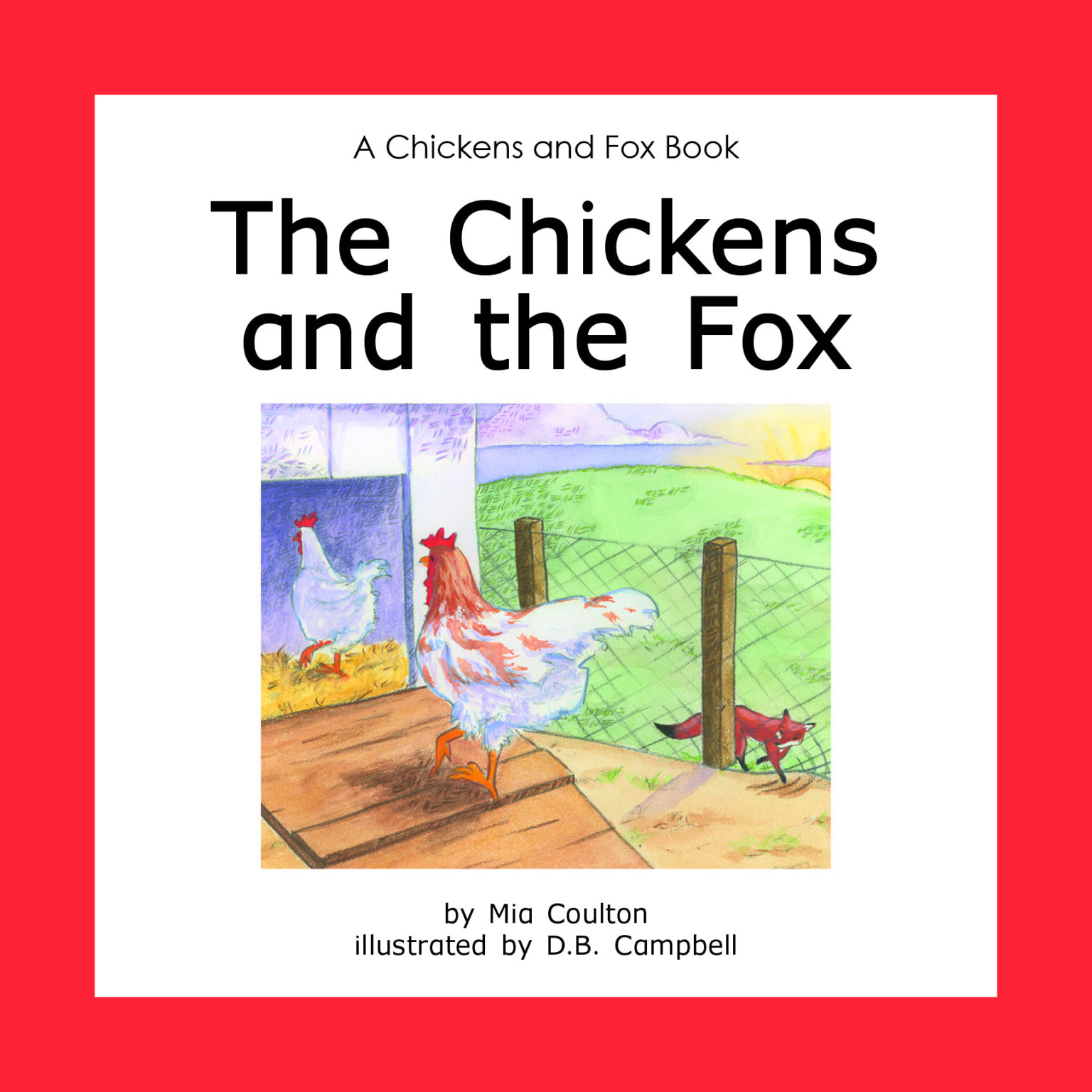 The clever chickens and the sly fox have a love-hate relationship.